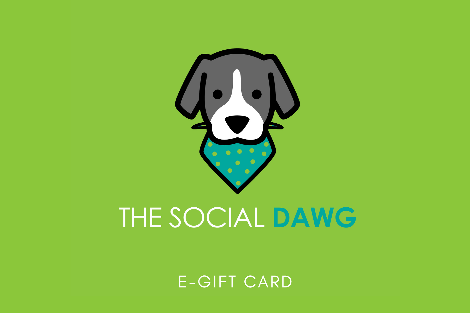 E-Gift Cards – The Social Dawg
